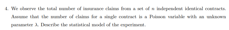Solved 4. We observe the total number of insurance claims | Chegg.com