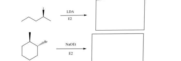 Solved LDA E2 Br NaOEt E2 | Chegg.com