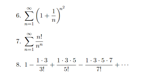 Solved In Exercises #1–8, determine whether the series is | Chegg.com