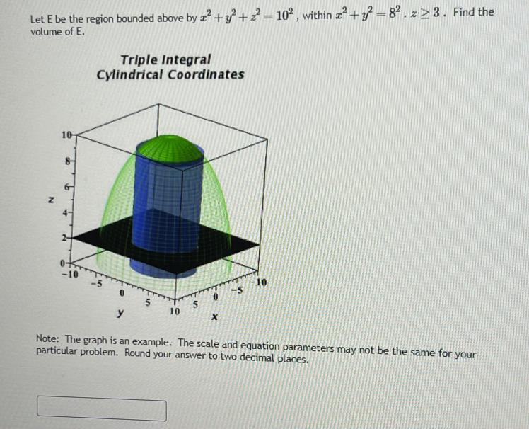 Solved Let E be the region bounded above by x2+y2+z2=102, | Chegg.com