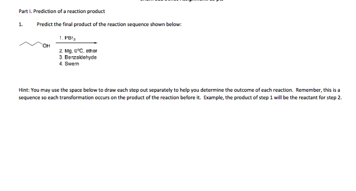 Solved Part I. Prediction of a reaction product 1. Predict | Chegg.com
