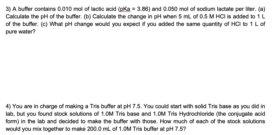 Solved 3) A buffer contains 0.010 mol of lactic acid (pKa = | Chegg.com