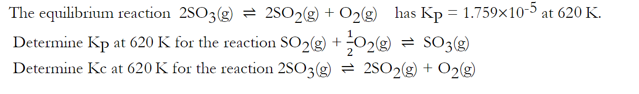 Solved The equilibrium reaction 2SO3( g)⇌2SO2( g)+O2( g) has | Chegg.com