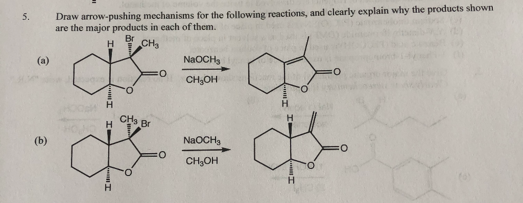 Solved 5. Draw arrow-pushing mechanisms for the following | Chegg.com