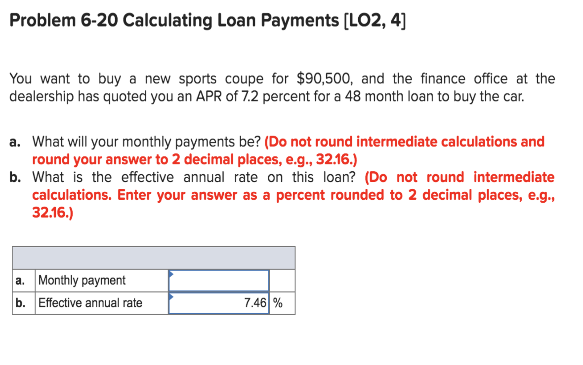 Solved Problem 6-20 Calculating Loan Payments [LO2, 4] You | Chegg.com