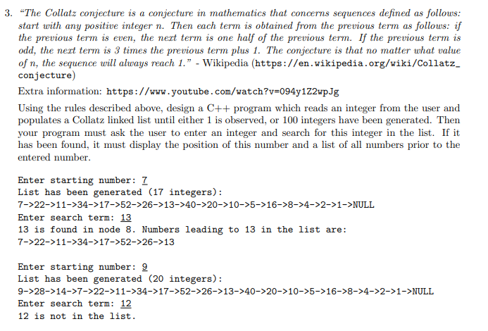 Solved 3. "The Collatz conjecture is a conjecture in | Chegg.com