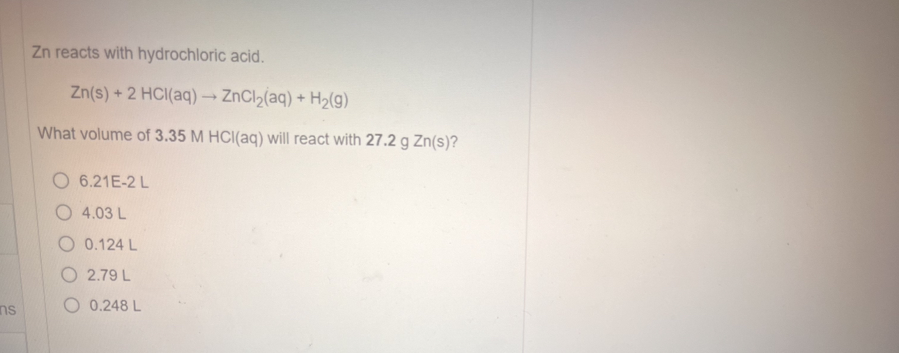 Solved Zn reacts with hydrochloric acid. | Chegg.com