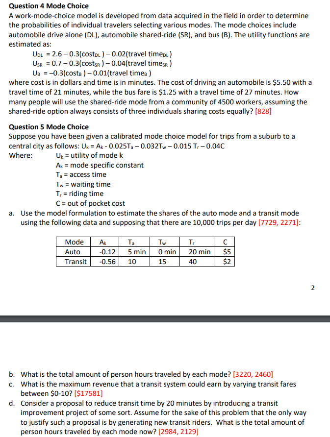 Solved Question 4 Mode Choice A work-mode-choice model is | Chegg.com