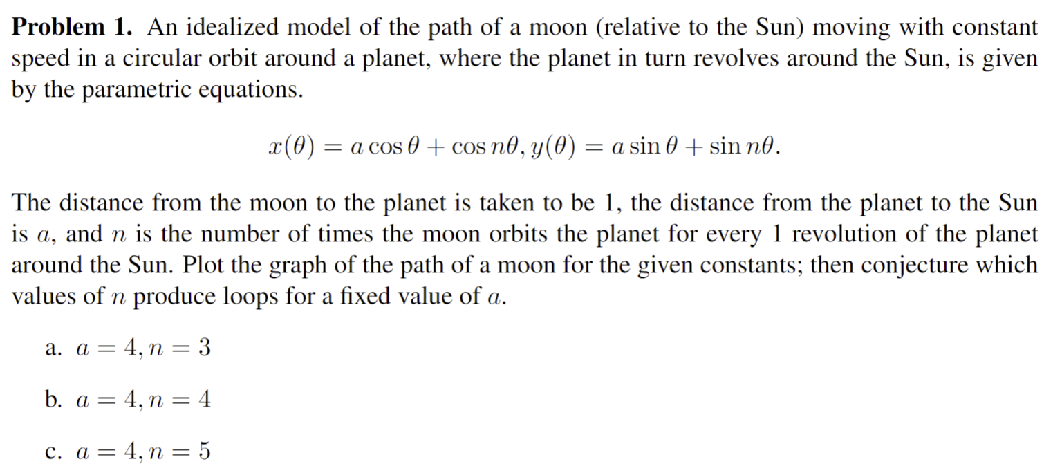Solved Problem 1 An Idealized Model Of The Path Of A Moon