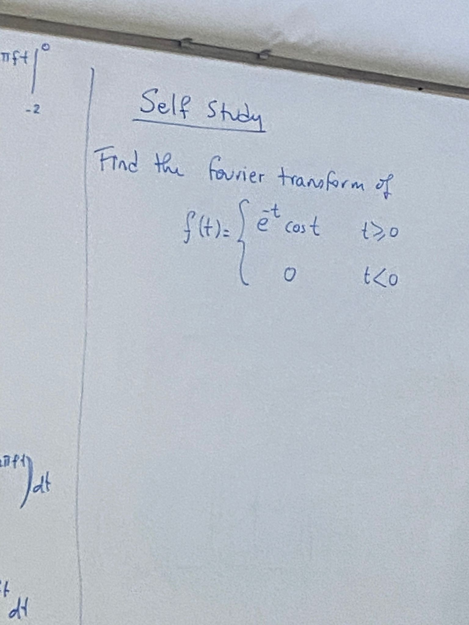 Solved ıSelf StrdyFind the fourier transform | Chegg.com