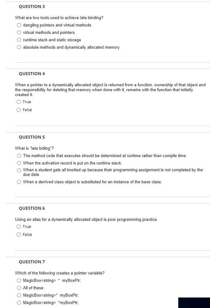 Solved What are two tools used to achieve late binding? | Chegg.com