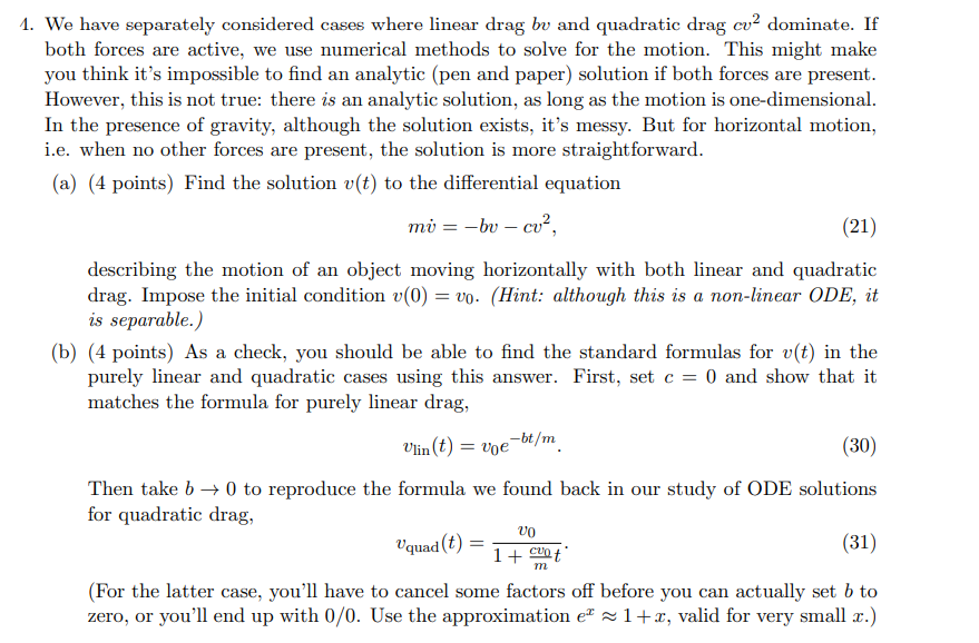 Solved We have separately considered cases where linear drag | Chegg.com