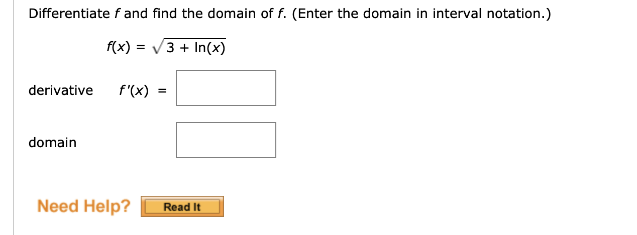 Solved Differentiate f and find the domain of f. (Enter the | Chegg.com