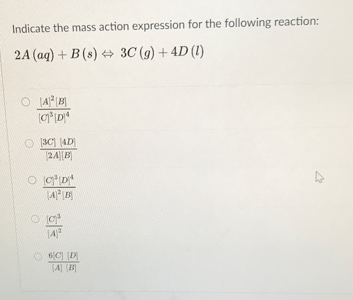 Solved Indicate the mass action expression for the following | Chegg.com