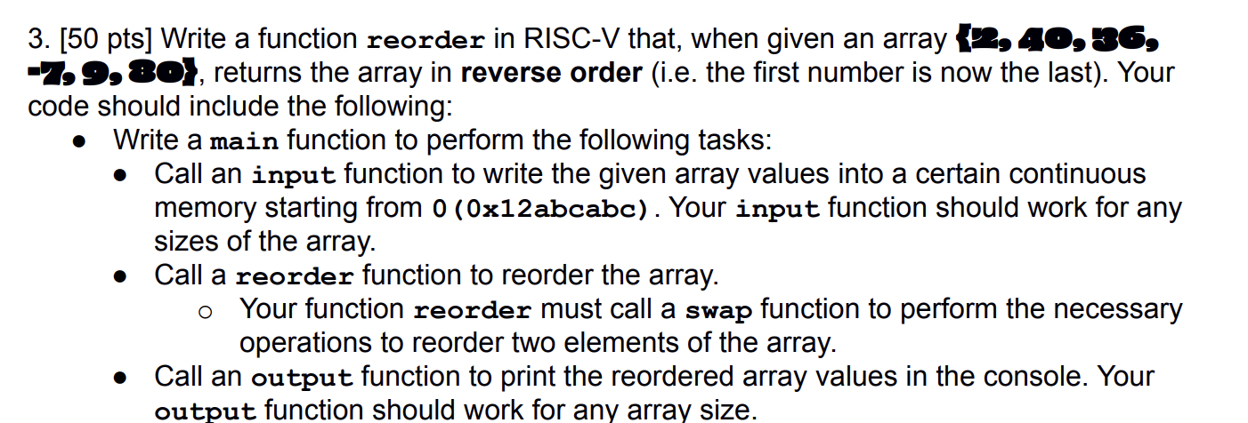 Solved 3. [50 pts] Write a function reorder in RISC-V that, | Chegg.com
