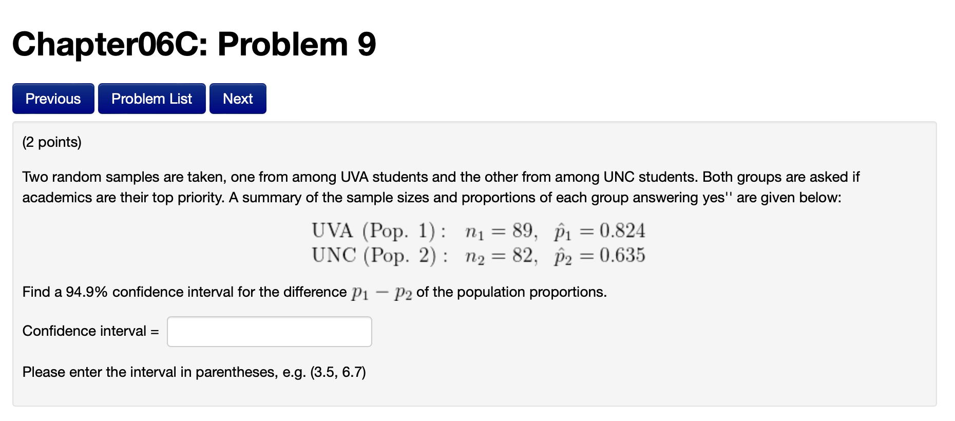Solved Two random samples are taken, one from among UVA | Chegg.com