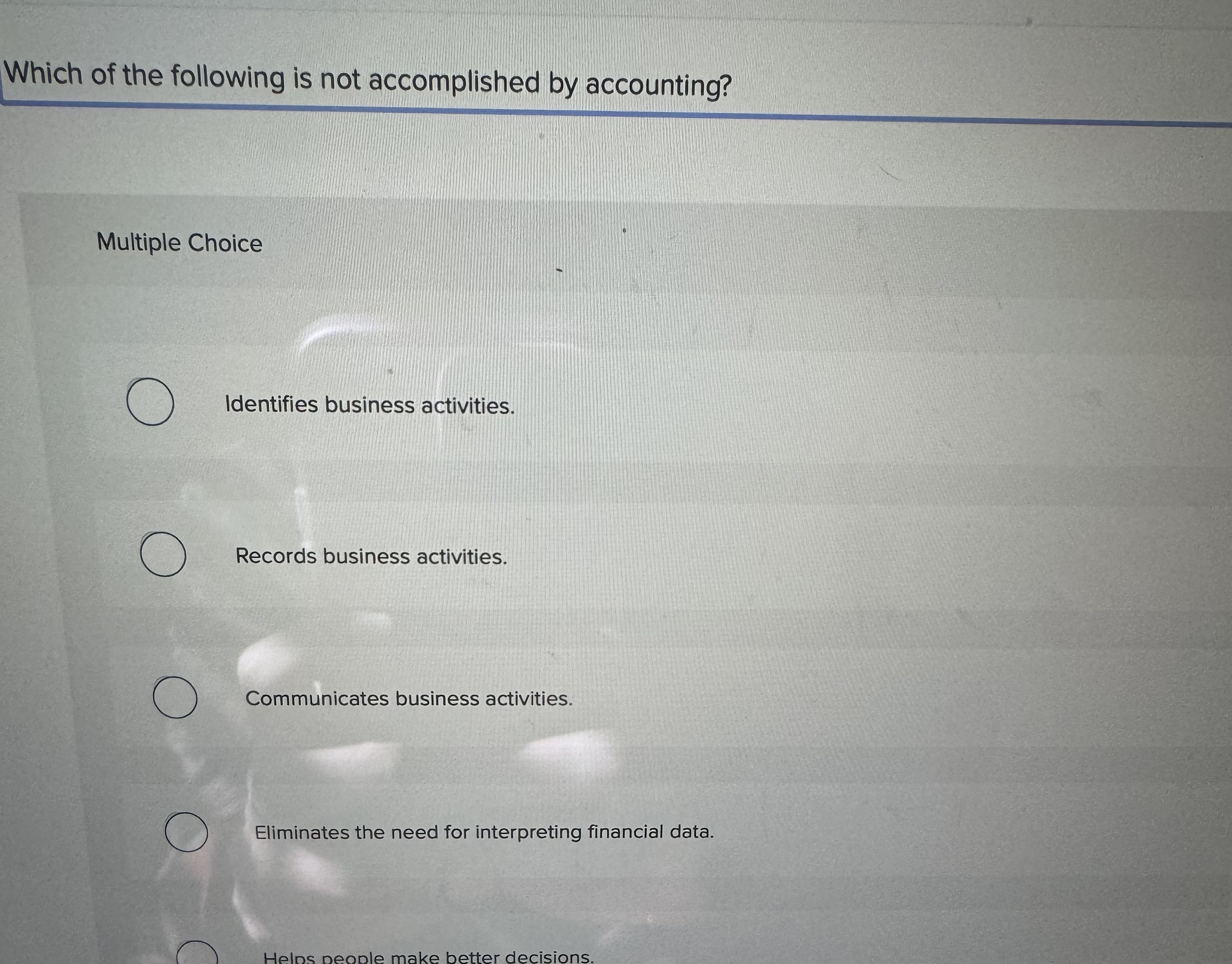 Solved Which of the following is not accomplished by | Chegg.com