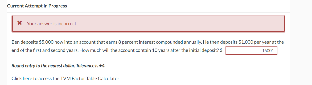 Solved Current Attempt in Progress Ben deposits $5,000 now | Chegg.com
