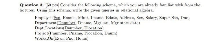 Solved Question 3. [50 pts] Consider the following schema, | Chegg.com