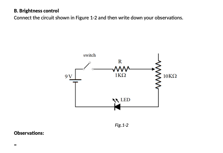 Solved B. Brightness control Connect the circuit shown in | Chegg.com