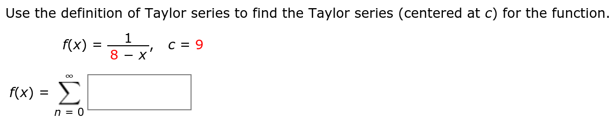 Solved Use the definition of Taylor series to find the | Chegg.com