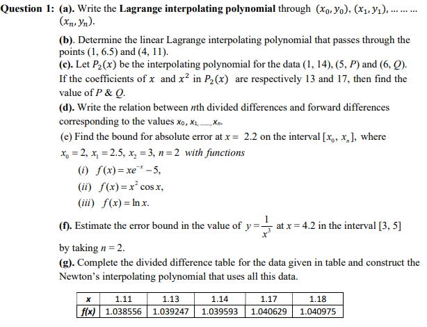 Solved Question 1: (a). Write the Lagrange interpolating | Chegg.com