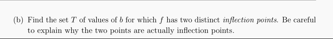Solved 2. Consider the function f : {x € R | x2 + bx +1>0} – | Chegg.com