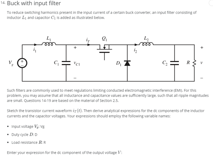 Solved 14. Buck with input filter To reduce switching | Chegg.com