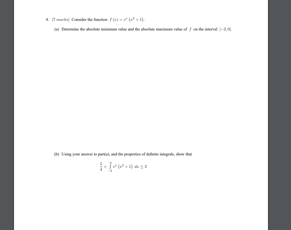 Solved 4. [7 marks ] Consider the function f(x)=ex(x2+1). | Chegg.com