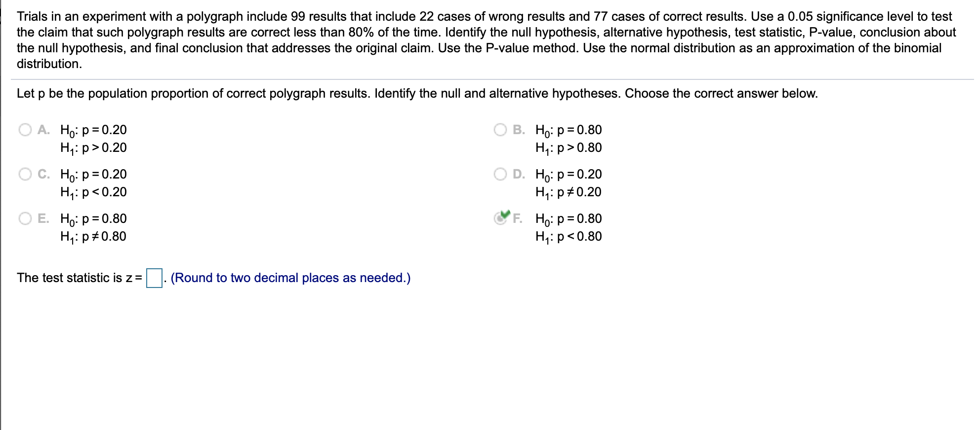 Solved Trials in an experiment with a polygraph include 99 | Chegg.com