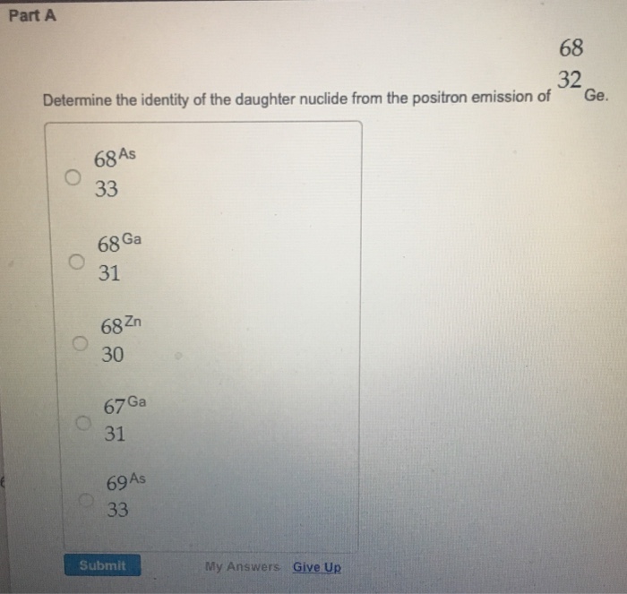 Solved Determine the identity of the daughter nuclide from | Chegg.com