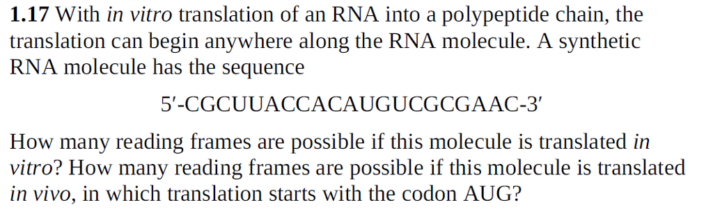 Solved 1.17 With in vitro translation of an RNA into a | Chegg.com