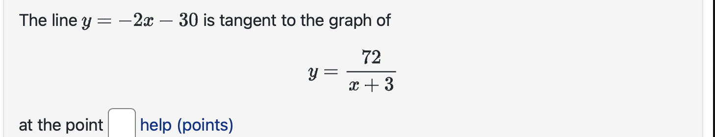 Solved The line y=−2x−30 is tangent to the graph of y=x+372 | Chegg.com