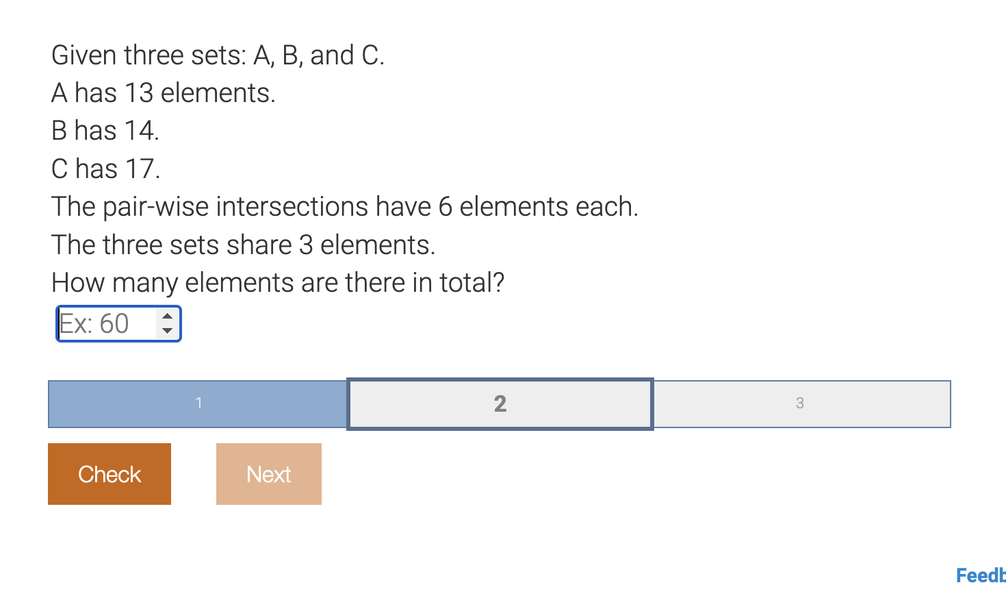 Solved Given three sets: A,B, and C. A has 13 elements. B | Chegg.com
