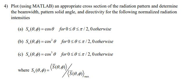Solved 4) Plot (using MATLAB) an appropriate cross section | Chegg.com