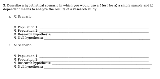 Solved 3. Describe a hypothetical scenario in which you | Chegg.com