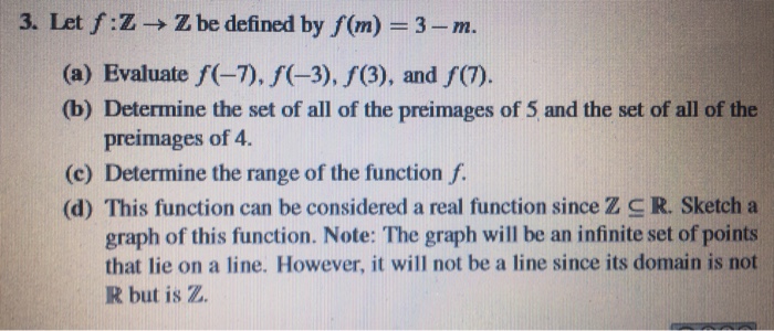 Solved Let f: Z rightarrow Z be defined by f(m) = 3 - m. | Chegg.com