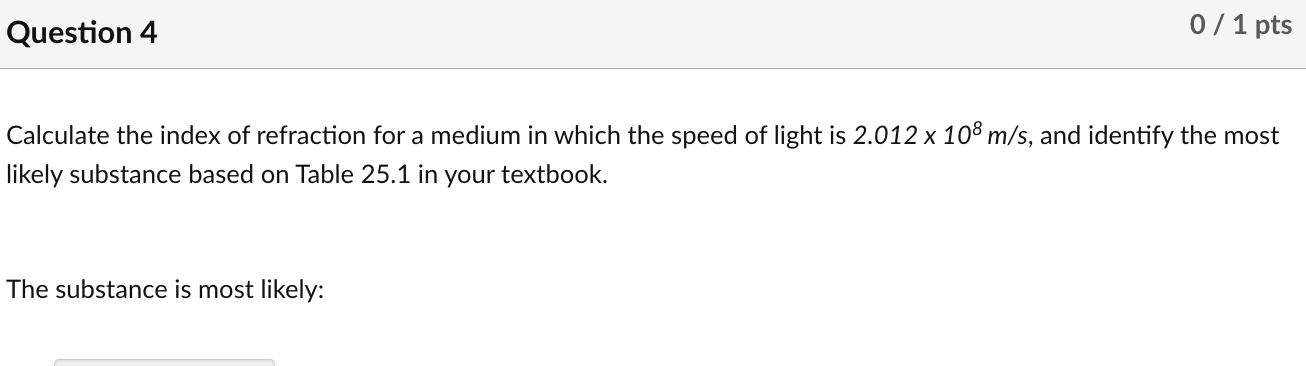 Solved Calculate the index of refraction for a medium in | Chegg.com