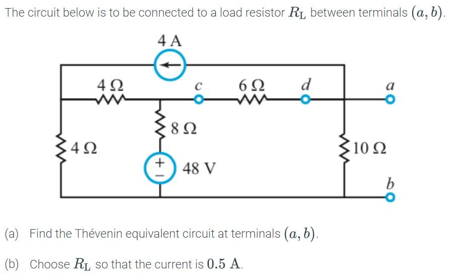 Solved The circuit below is to be connected to a load | Chegg.com
