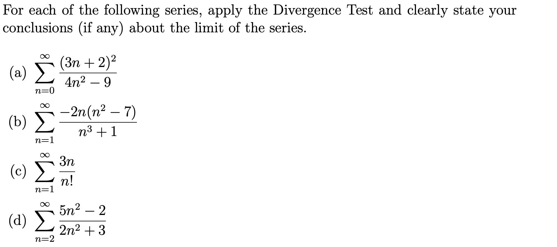 Solved For each of the following series, apply the | Chegg.com
