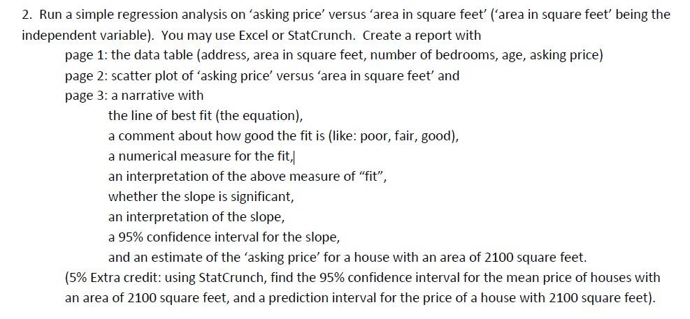 Solved Kindly show me how to use StatCrunch (preferably) or | Chegg.com
