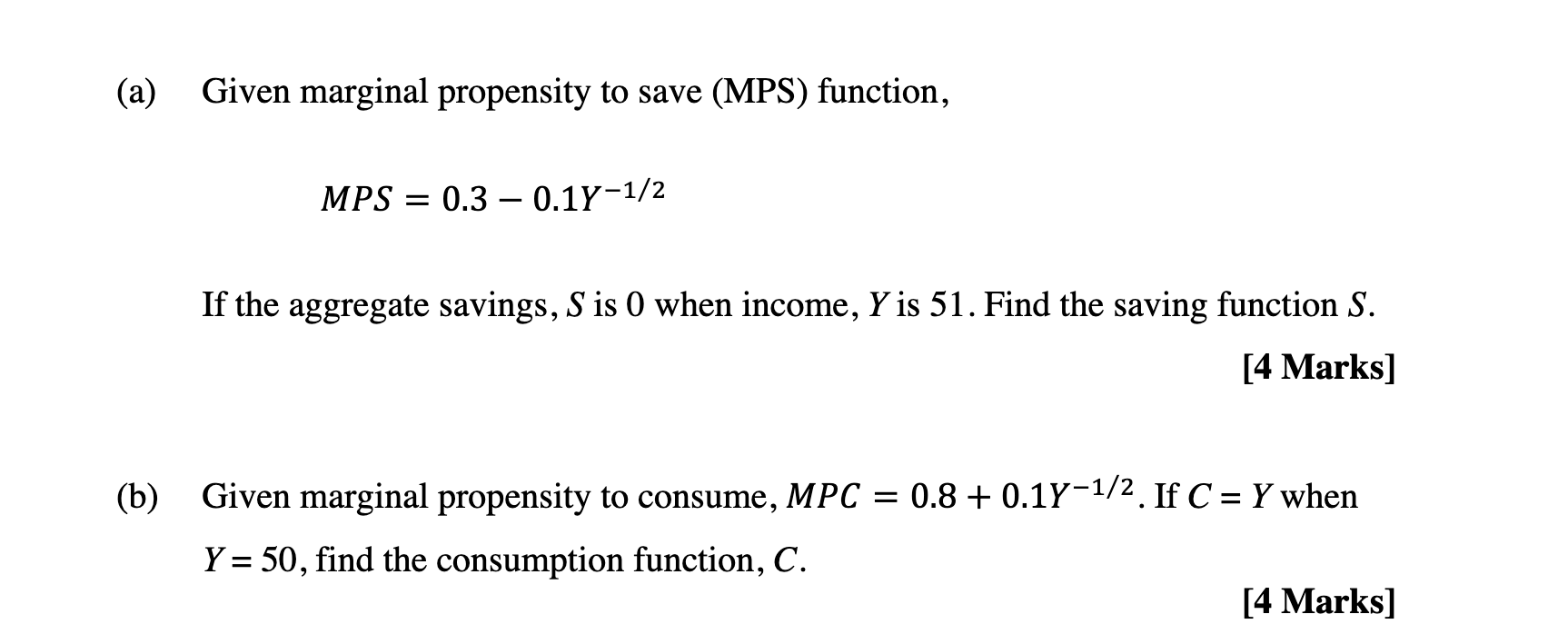 Solved (a) Given marginal propensity to save (MPS) function, | Chegg.com