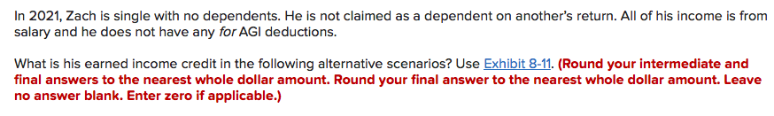 Solved In 2021, Zach is single with no dependents. He is not | Chegg.com