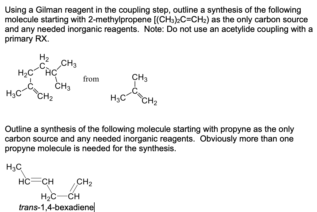 Solved Using a Gilman reagent in the coupling step, outline | Chegg.com
