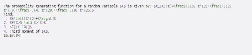 Solved The probability generating function for a random | Chegg.com