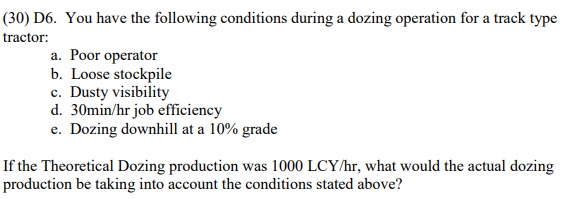 Solved (30) D6. You have the following conditions during a | Chegg.com