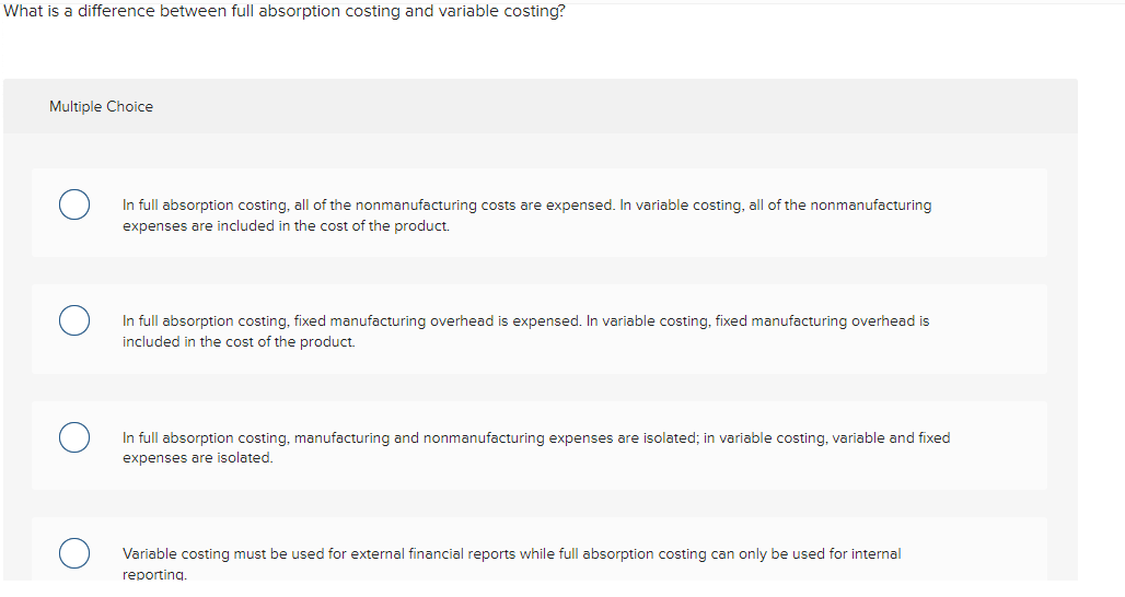 Solved What is a difference between full absorption costing | Chegg.com