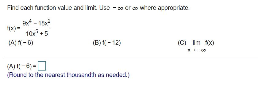 Solved Find each function value and limit. Use −∞ or ∞ where | Chegg.com