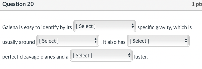Solved Galena is easy to identify by its specific gravity, | Chegg.com