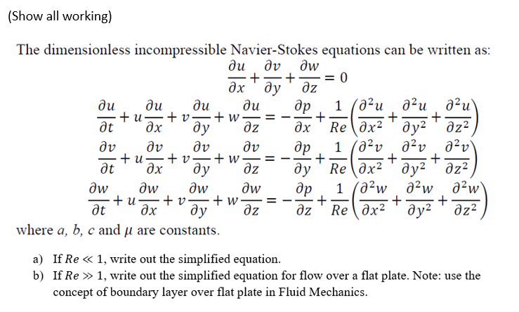 Solved The dimensionless incompressible Navier-Stokes | Chegg.com